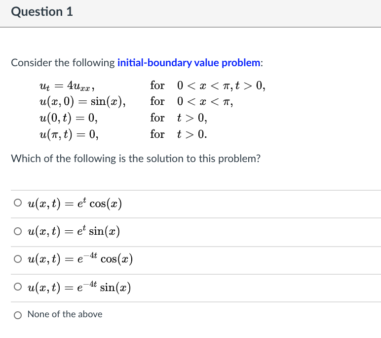Solved Question 1 Consider the following initial-boundary | Chegg.com