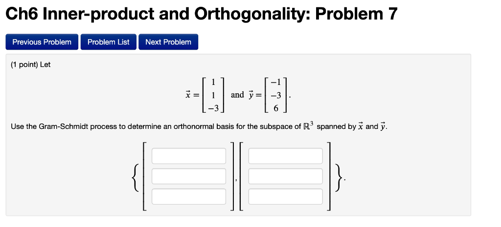 Solved Ch6 Inner-product and Orthogonality: Problem 7 | Chegg.com