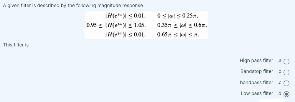 Solved A given filter is described by the following | Chegg.com
