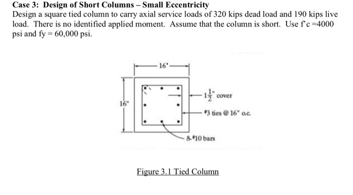 Solved Case 4: Design of Short Columns - Small Eccentricity | Chegg.com