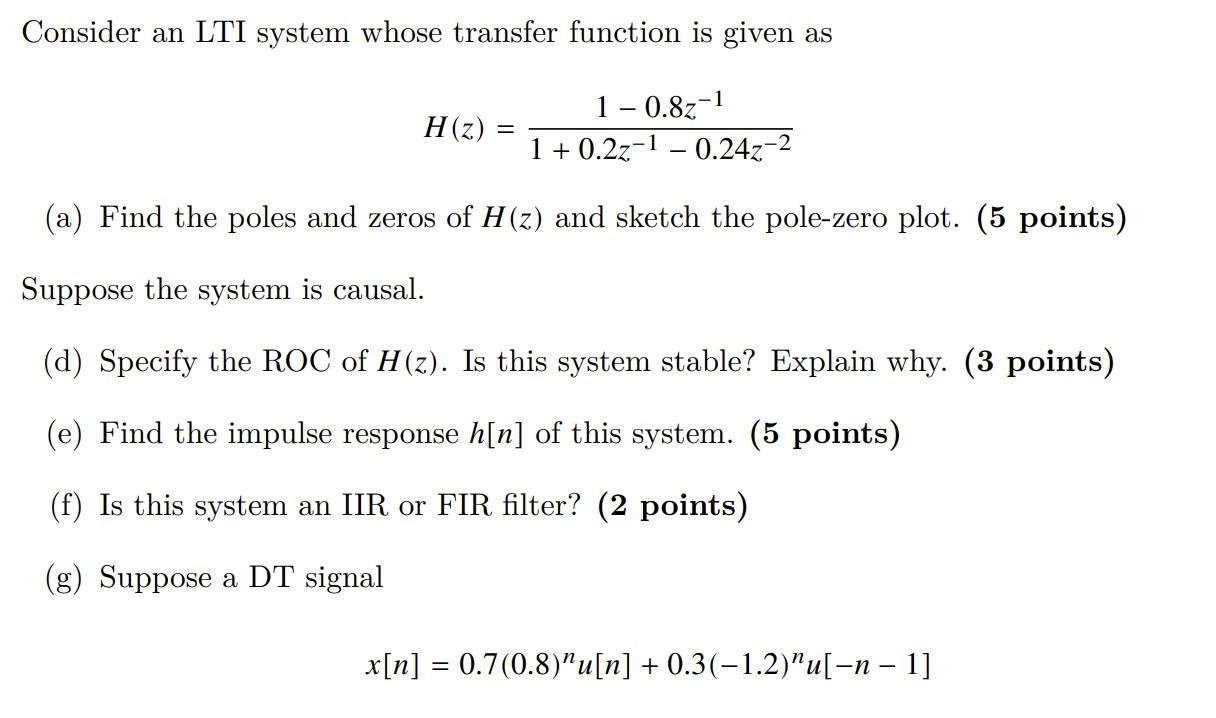 Solved Consider an LTI system whose transfer function is | Chegg.com