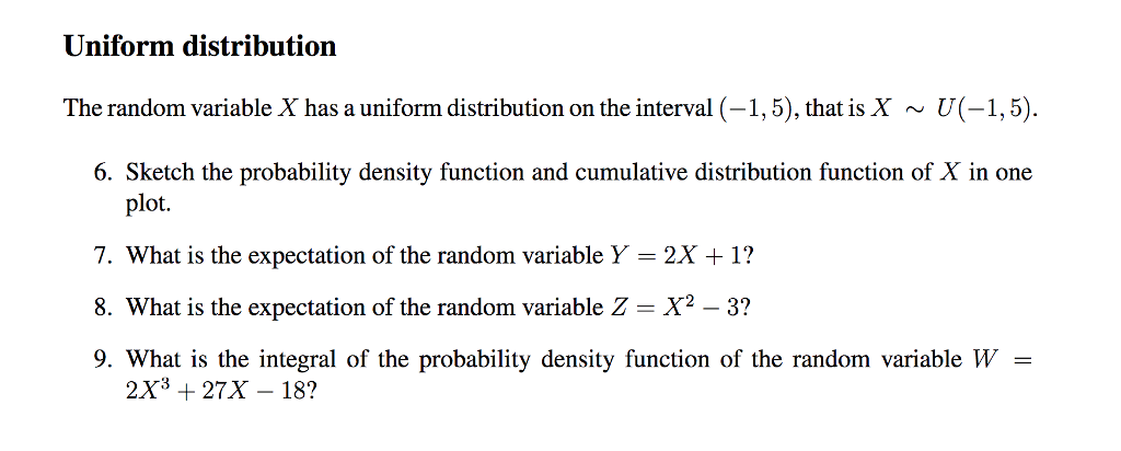 Solved Uniform distribution The random variable X has a | Chegg.com