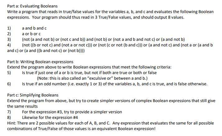 Solved Part a: Evaluating Booleans Write a program that | Chegg.com Solved Part a: Evaluating Booleans Write a program that | Chegg.com