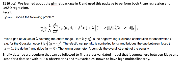 Solved 11 (6 pts). We learned about the glmnet package in R | Chegg.com