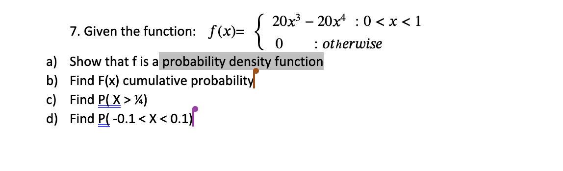 Solved probability density functionGiven the function: | Chegg.com