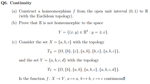 Solved Continuity (a) Construct a homeomorphism f from the | Chegg.com