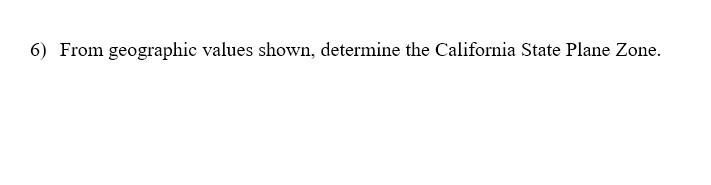6) From geographic values shown, determine the | Chegg.com