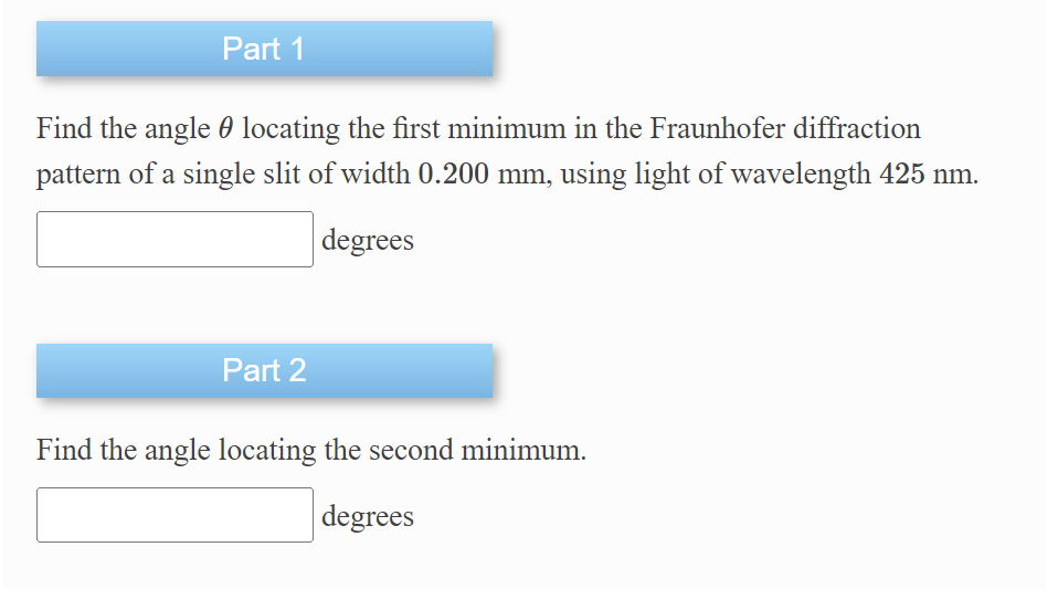 Solved Find the angle θ locating the first minimum in the | Chegg.com