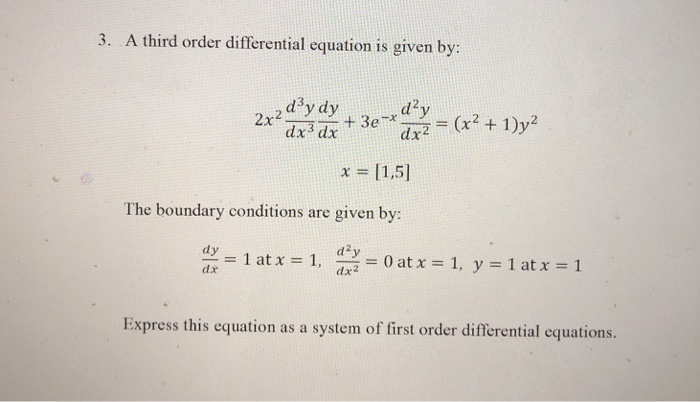 Solved 3. A third order differential equation is given by: | Chegg.com
