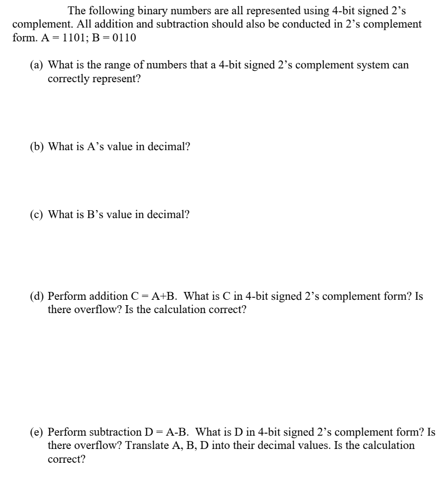 Solved The following binary numbers are all represented | Chegg.com