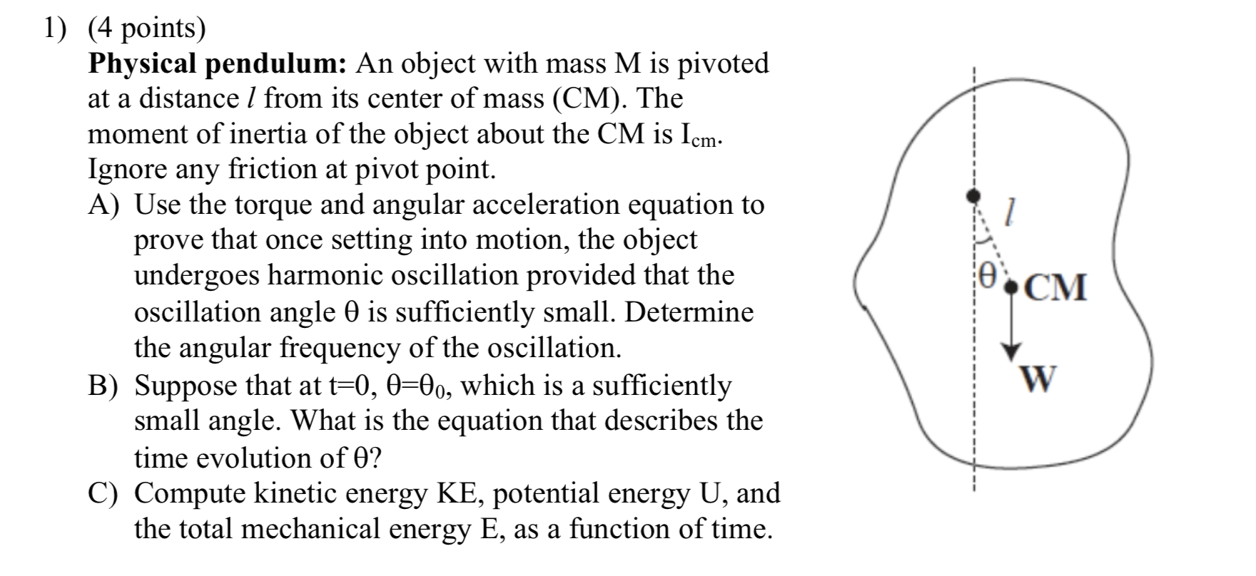Solved 1) (4 points) Physical pendulum: An object with mass | Chegg.com