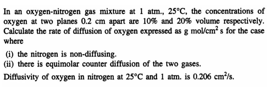 Solved In an oxygen-nitrogen gas mixture at 1 atm., 25°C, | Chegg.com
