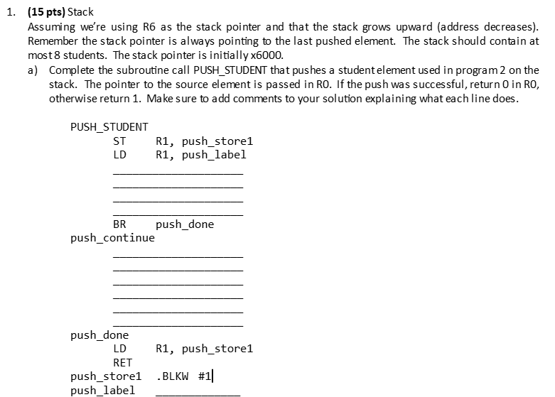 Solved (15 pts) ﻿StackAssuming we're using R6 as ﻿the stack | Chegg.com