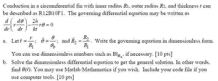 Solved Conduction in ﻿a circumferential fin with imer radius | Chegg.com