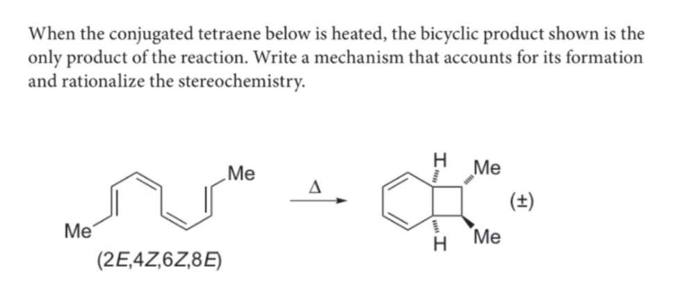 Solved When the conjugated tetraene below is heated, the | Chegg.com