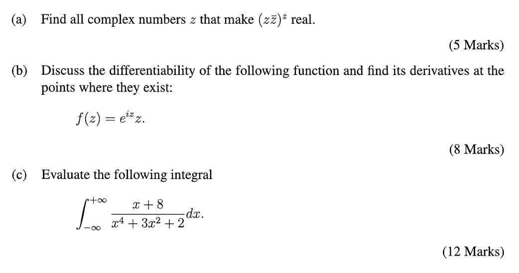Solved (a) ﻿Find all complex numbers z ﻿that make (zbar(z))z | Chegg.com