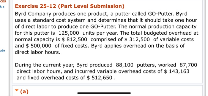 Solved CES a Exercise 25-12 (Part Level Submission) Byrd | Chegg.com