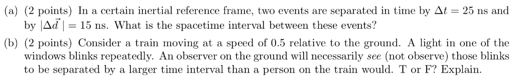 Solved a) (2 points) In a certain inertial reference frame, | Chegg.com