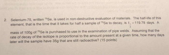 Solved Selenium-75, written 75Se, is used in non-destructive | Chegg.com