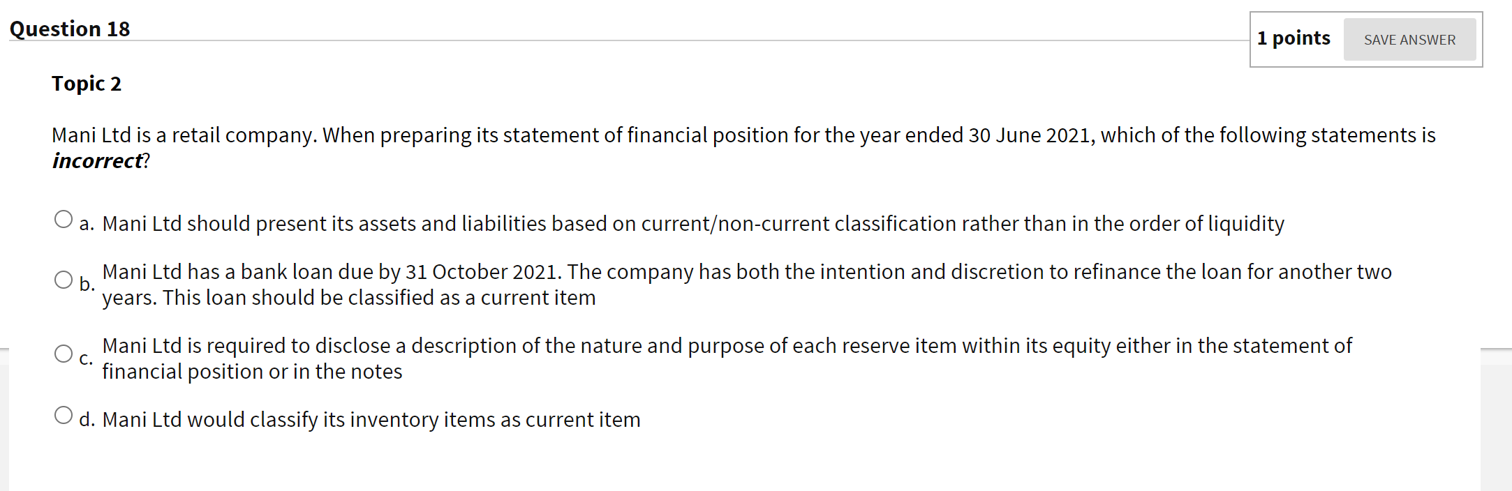 Solved Question 18 1 points SAVE ANSWER Topic 2 Mani Ltd is | Chegg.com