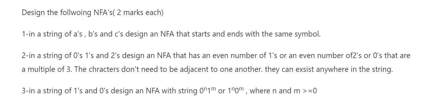Solved Design the follwoing NFA's( 2 marks each) 1-in a | Chegg.com