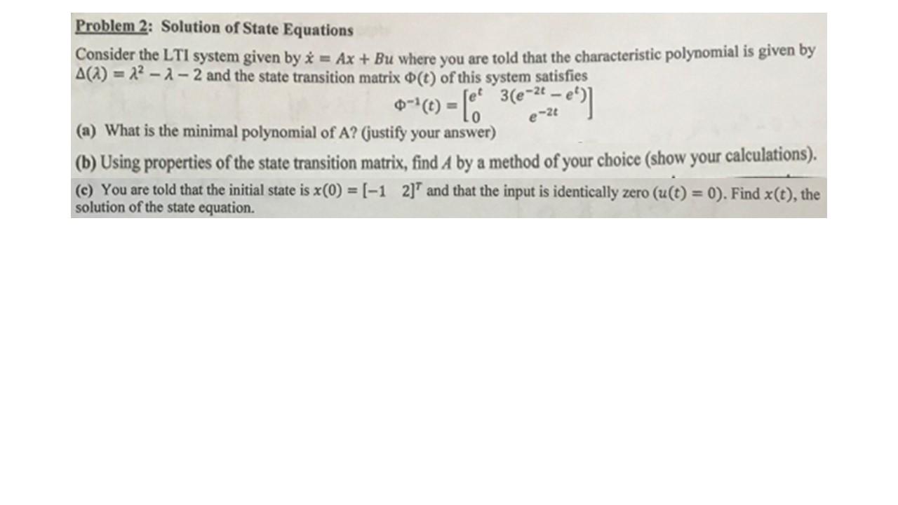 Problem 2: Solution of State Equations Consider the | Chegg.com