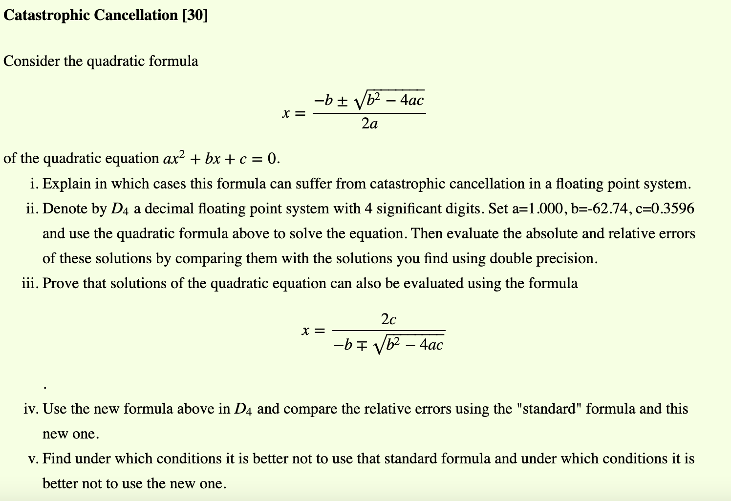 Solved Catastrophic Cancellation [30] Consider the quadratic | Chegg.com