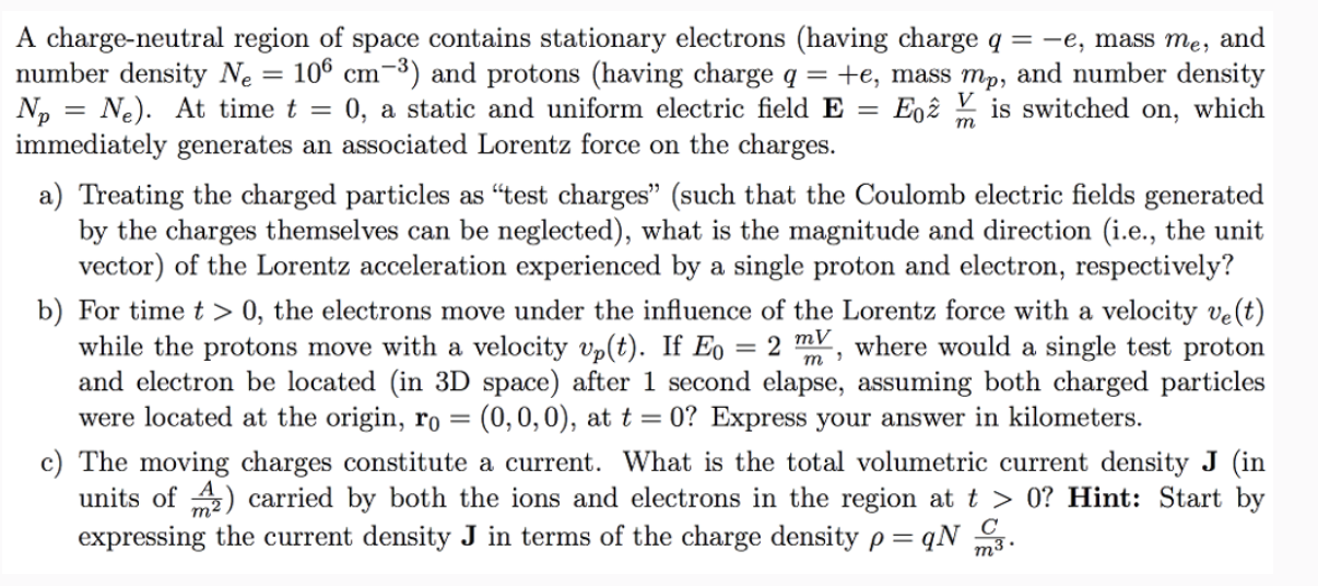 Solved A charge-neutral region of space contains stationary | Chegg.com