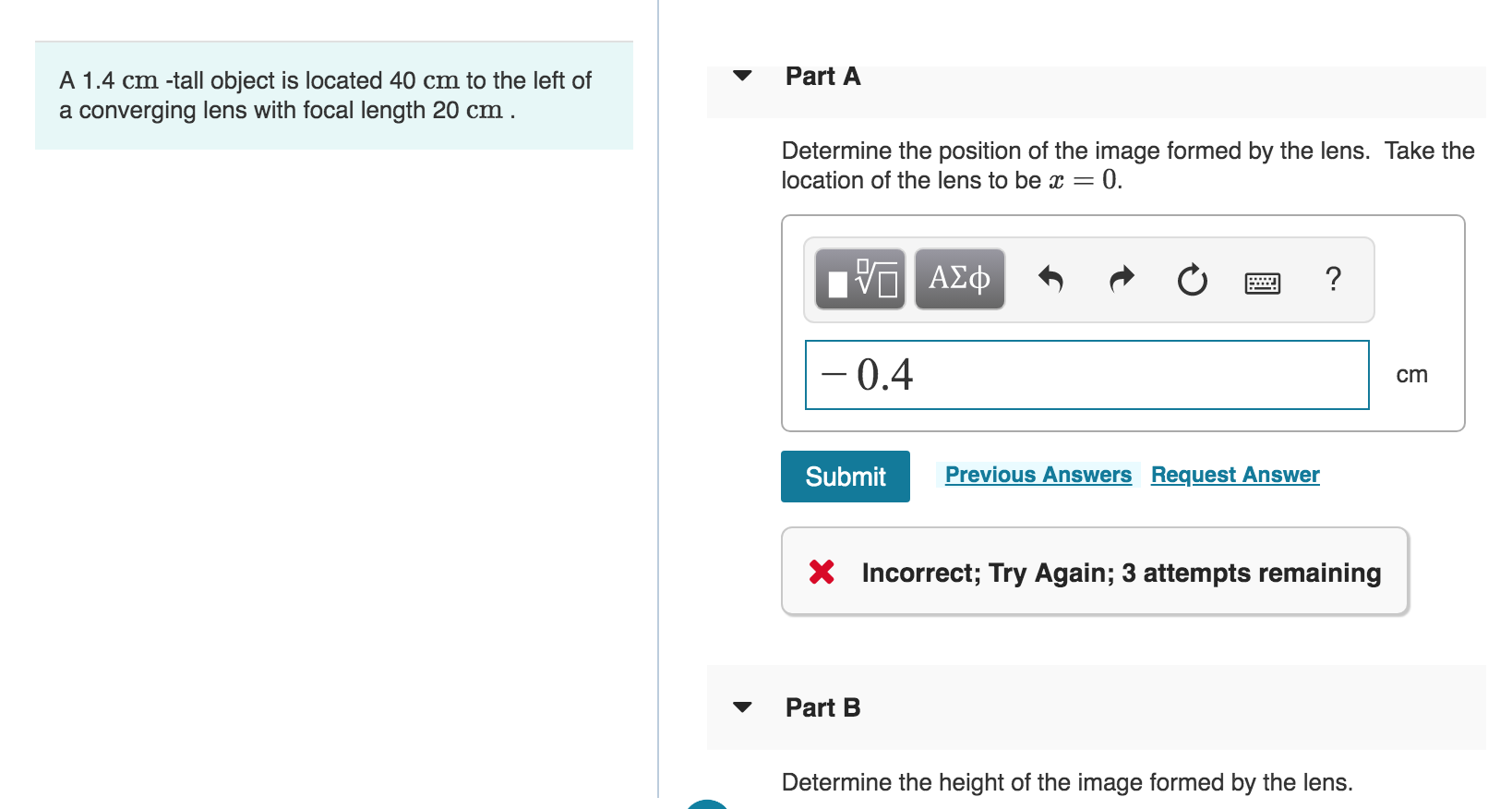 Solved Part A A 1.4 cm -tall object is located 40 cm to the | Chegg.com