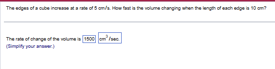 Solved The edges of a cube increase at a rate of 5 cm/5. How | Chegg.com