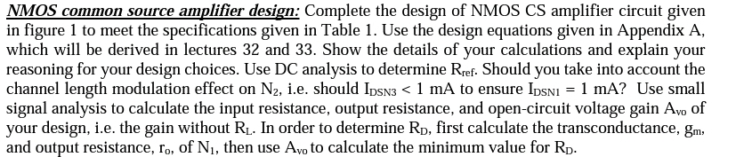 NMOS common source amplifier design: Complete the | Chegg.com