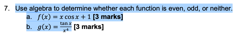 Solved Use algebra to determine whether each function is | Chegg.com