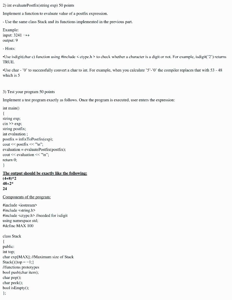 Solved Stacks ( 200 points) 1) string infixToPostfix(string | Chegg.com