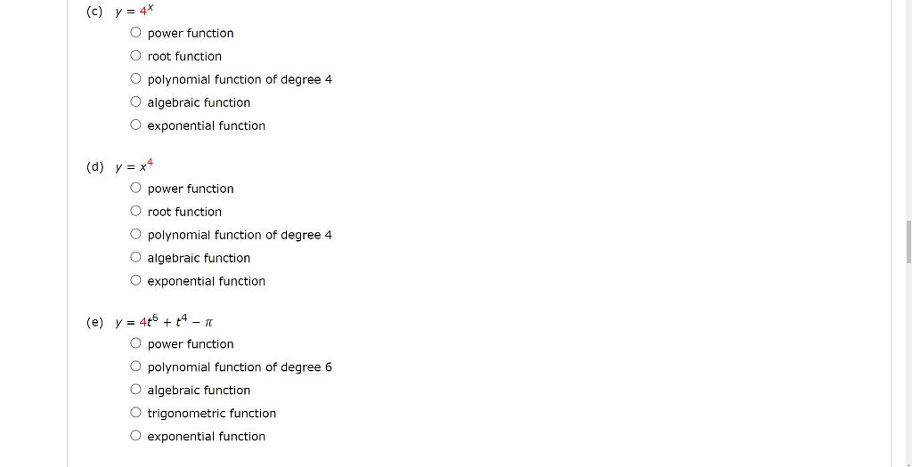 Solved (c) y = 4* O power function O root function O | Chegg.com
