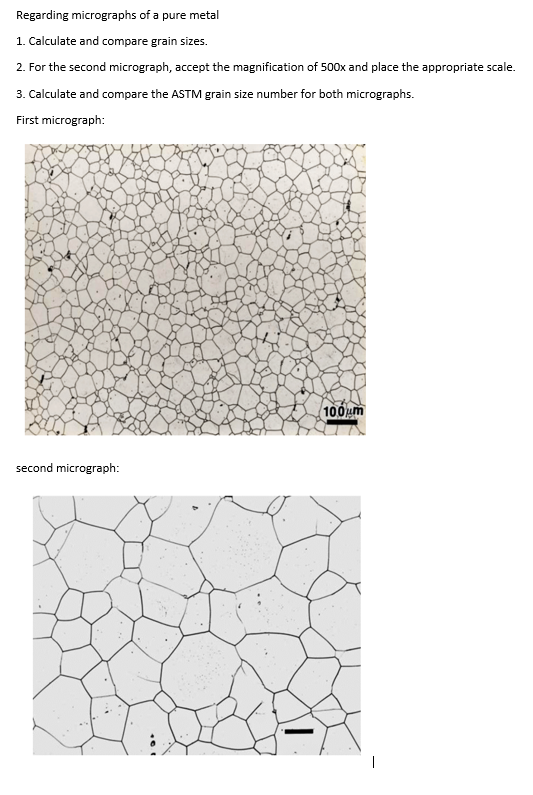 Solved Regarding micrographs of a pure metal 1. Calculate | Chegg.com