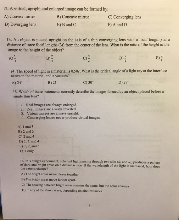 Solved 12. A virtual, upright and enlarged image can be | Chegg.com