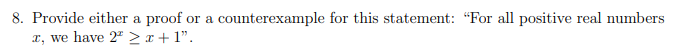 Solved 8. Provide either a proof or a counterexample for | Chegg.com