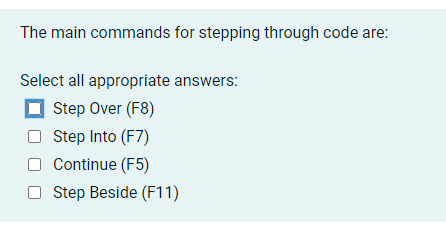 Solved The main commands for stepping through code are: | Chegg.com