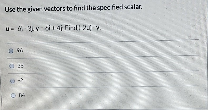 Solved Use the given vectors to find the specified scalar. | Chegg.com