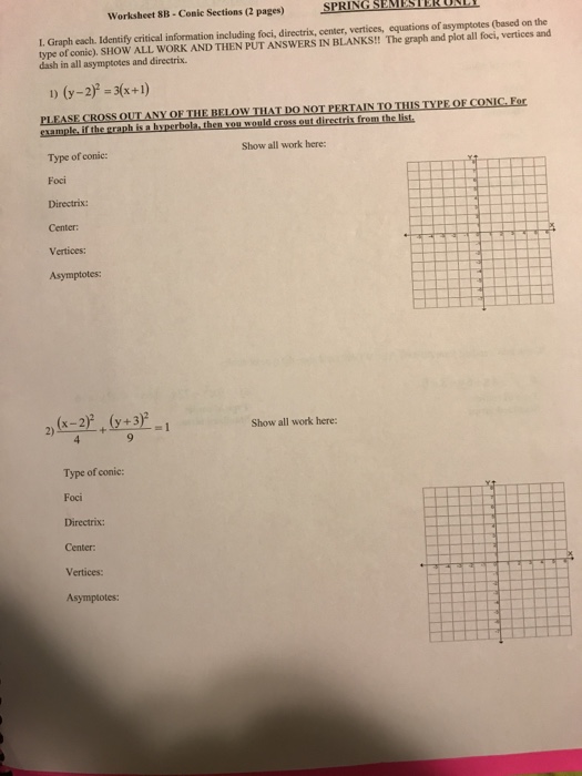 Solved Worksheet 8B-Conie Sections (2 pages)SPRINGS I. Graph | Chegg.com Solved Worksheet 8B-Conie Sections (2 pages)SPRINGS I. Graph | Chegg.com