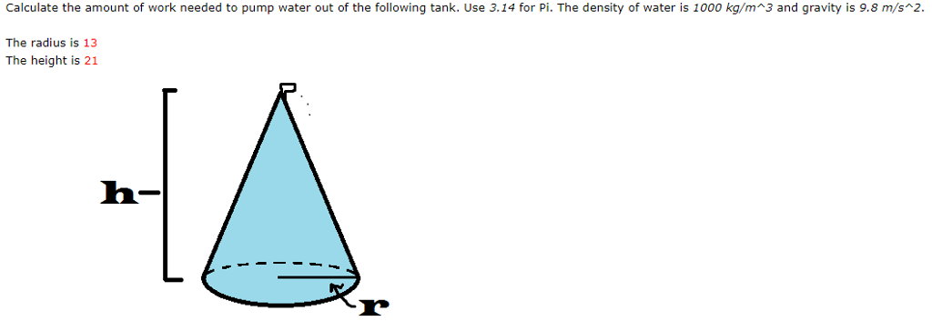 Solved Calculate the amount of work needed to pump water out | Chegg.com