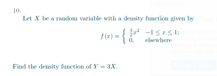Solved 10. Let X be a random variable with a density | Chegg.com