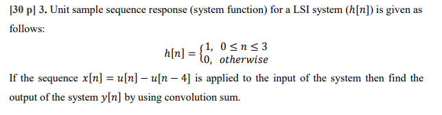 Solved [30p] 3. Unit sample sequence response (system | Chegg.com
