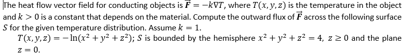Solved The heat flow vector field for conducting objects is | Chegg.com