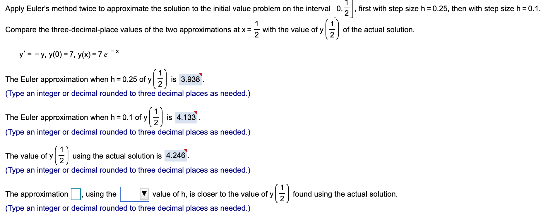 Solved Apply Euler's method twice to approximate the | Chegg.com