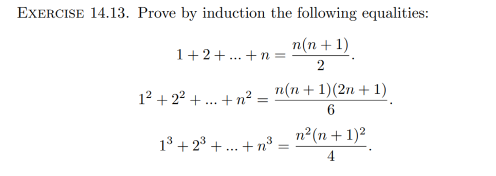 Solved EXERCISE 14.13. Prove by induction the following | Chegg.com