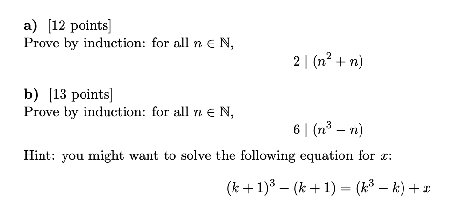 Solved a) [12 points ] Prove by induction: for all n∈N, | Chegg.com