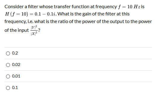 Solved Consider a filter whose transfer function at | Chegg.com