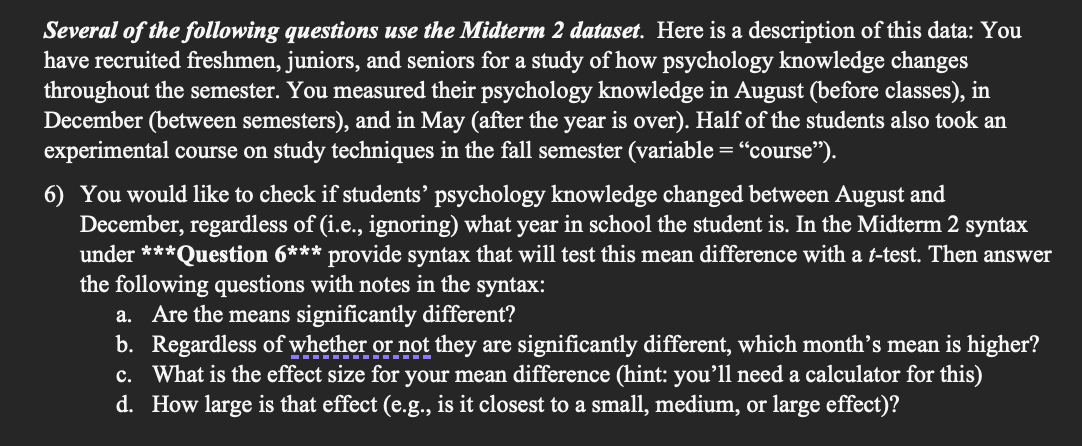 Several of the following questions use the Midterm 2 | Chegg.com