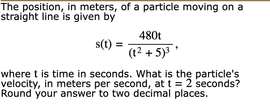 Solved The position, in meters, of a particle moving on a | Chegg.com